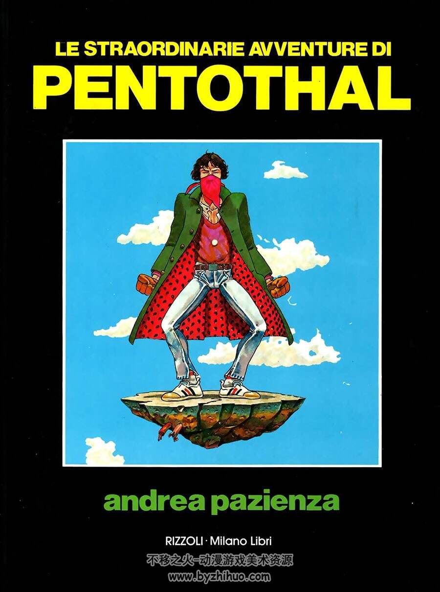 Le Straordinarie Avventure Di Pentothal 漫画 百度网盘 - 不移之火资源网