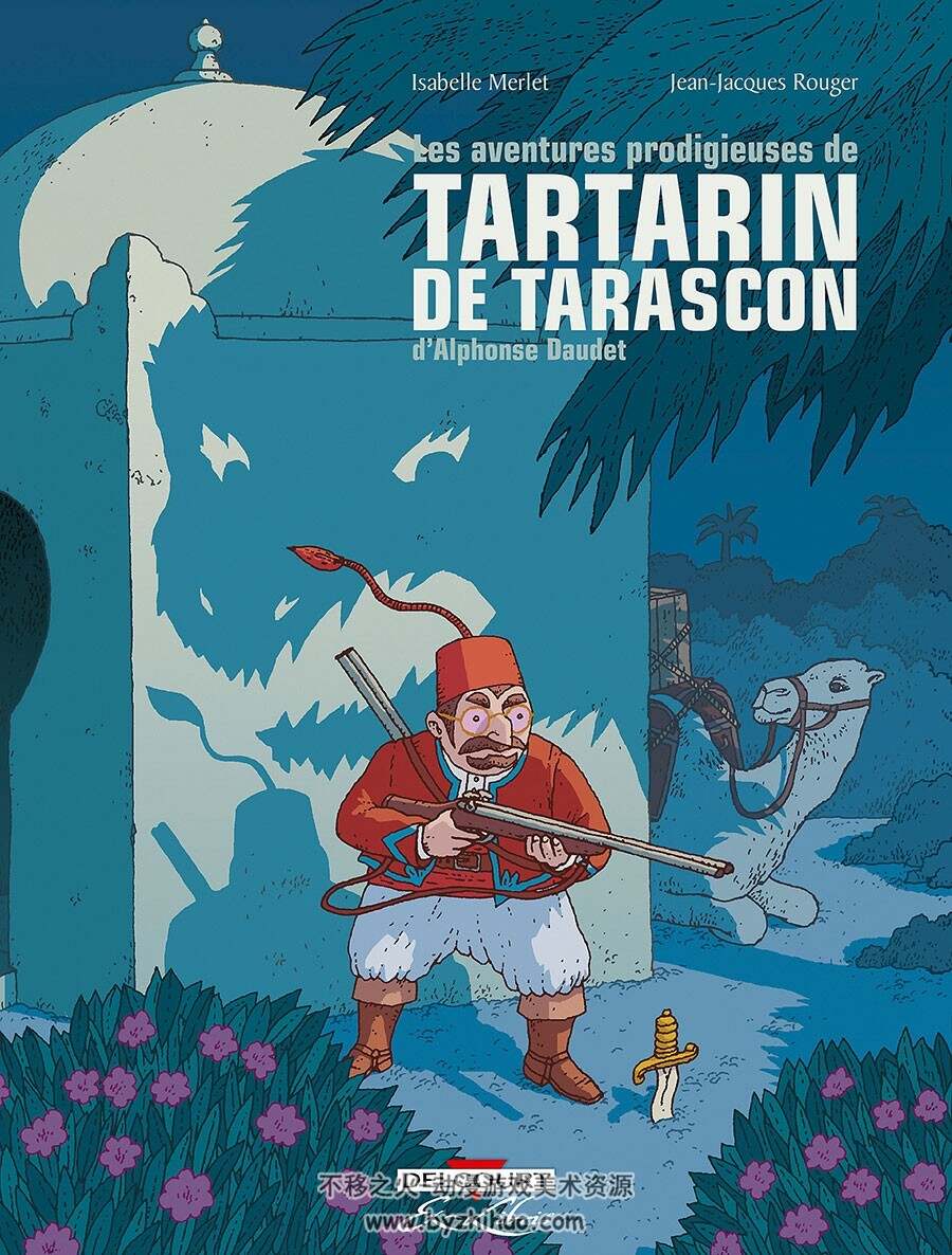 Les Aventures Prodigieuses De Tartarin De Tarascon Intégrale 漫画下载 - 不移之火资源网