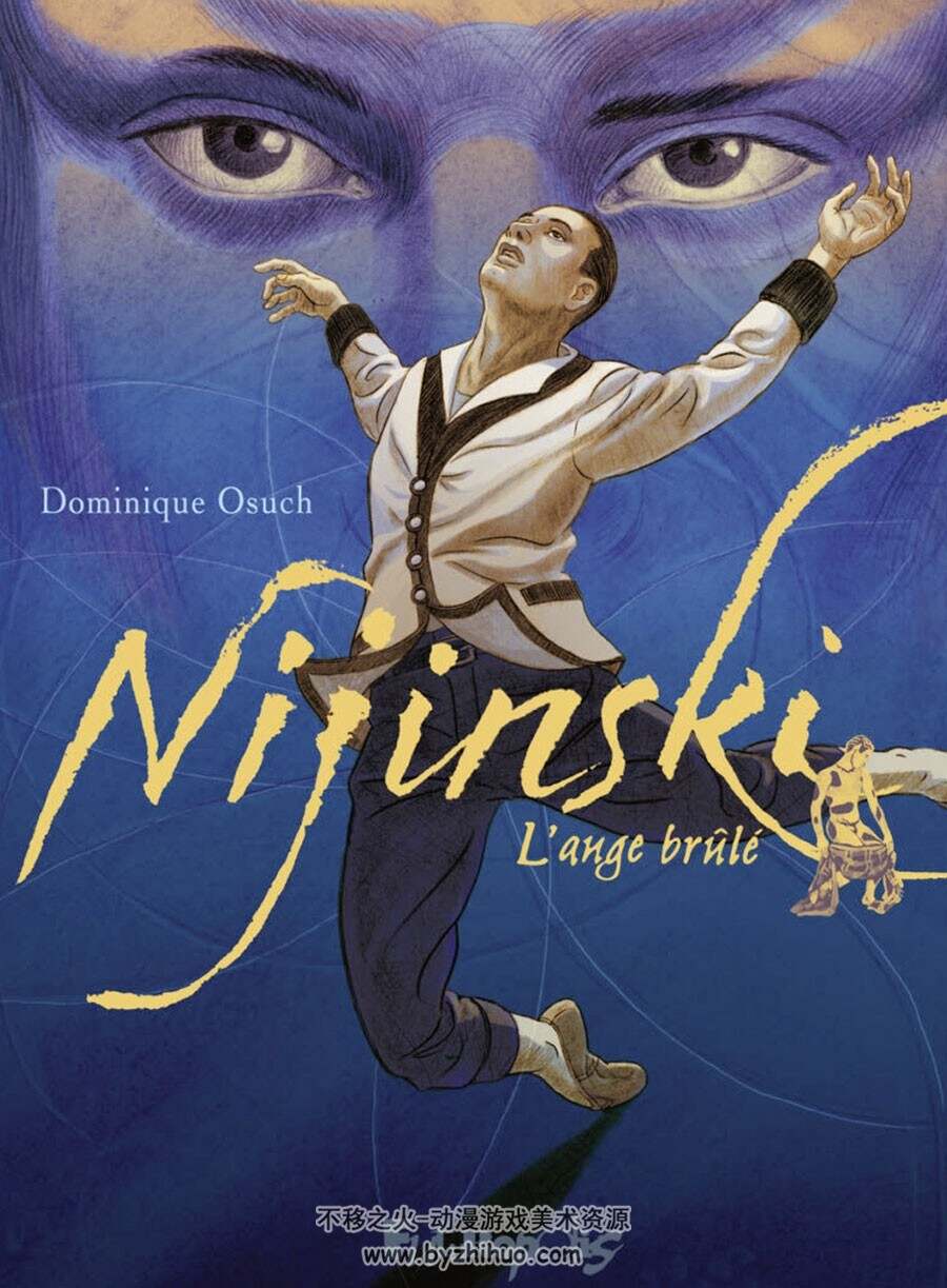 Nijinski L'Ange Brûlé Dominique Osuch 漫画下载 - 不移之火资源网